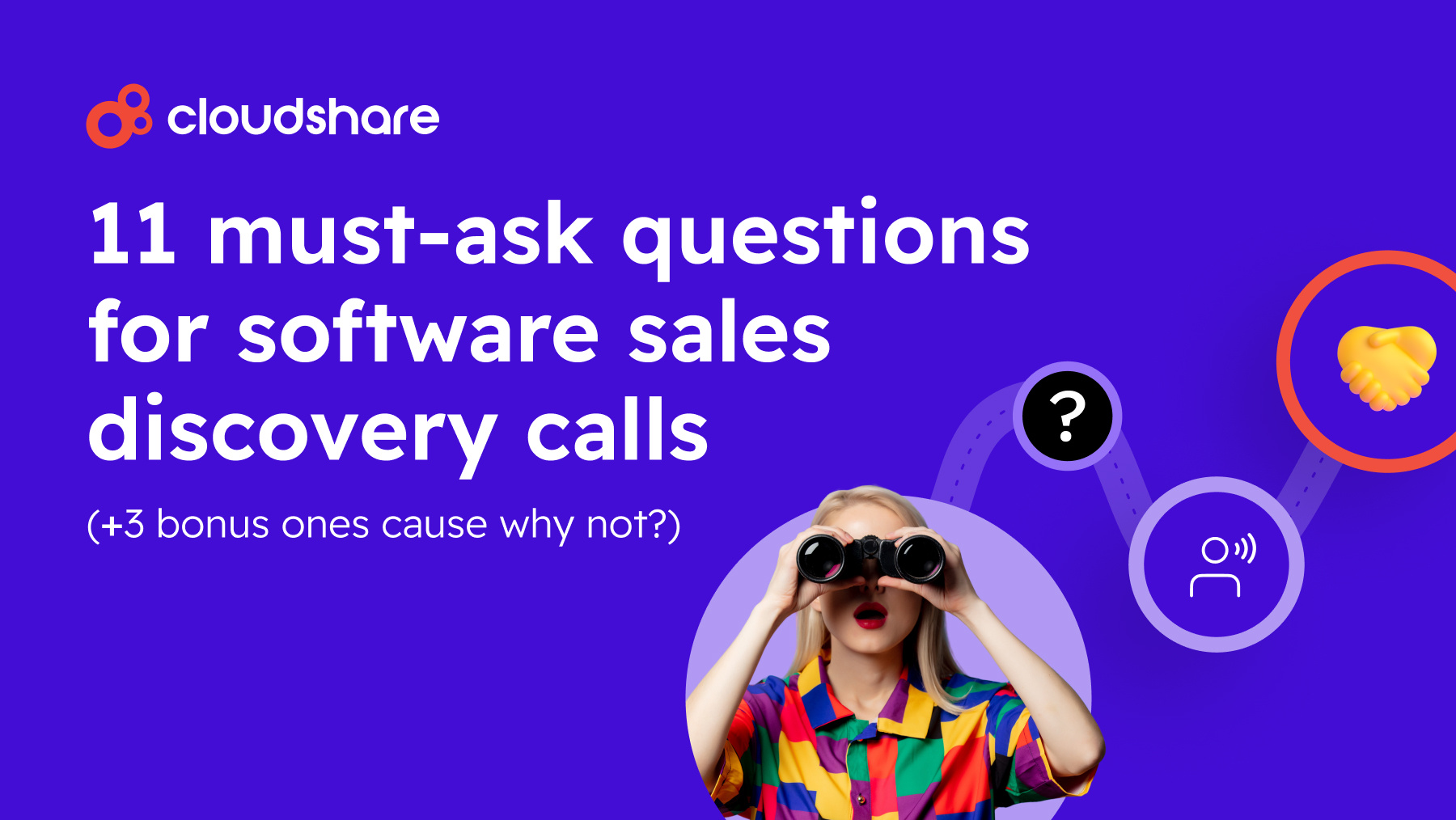 Cheat Sheet: 11 Must-Ask Questions for Software Sales Discovery Calls